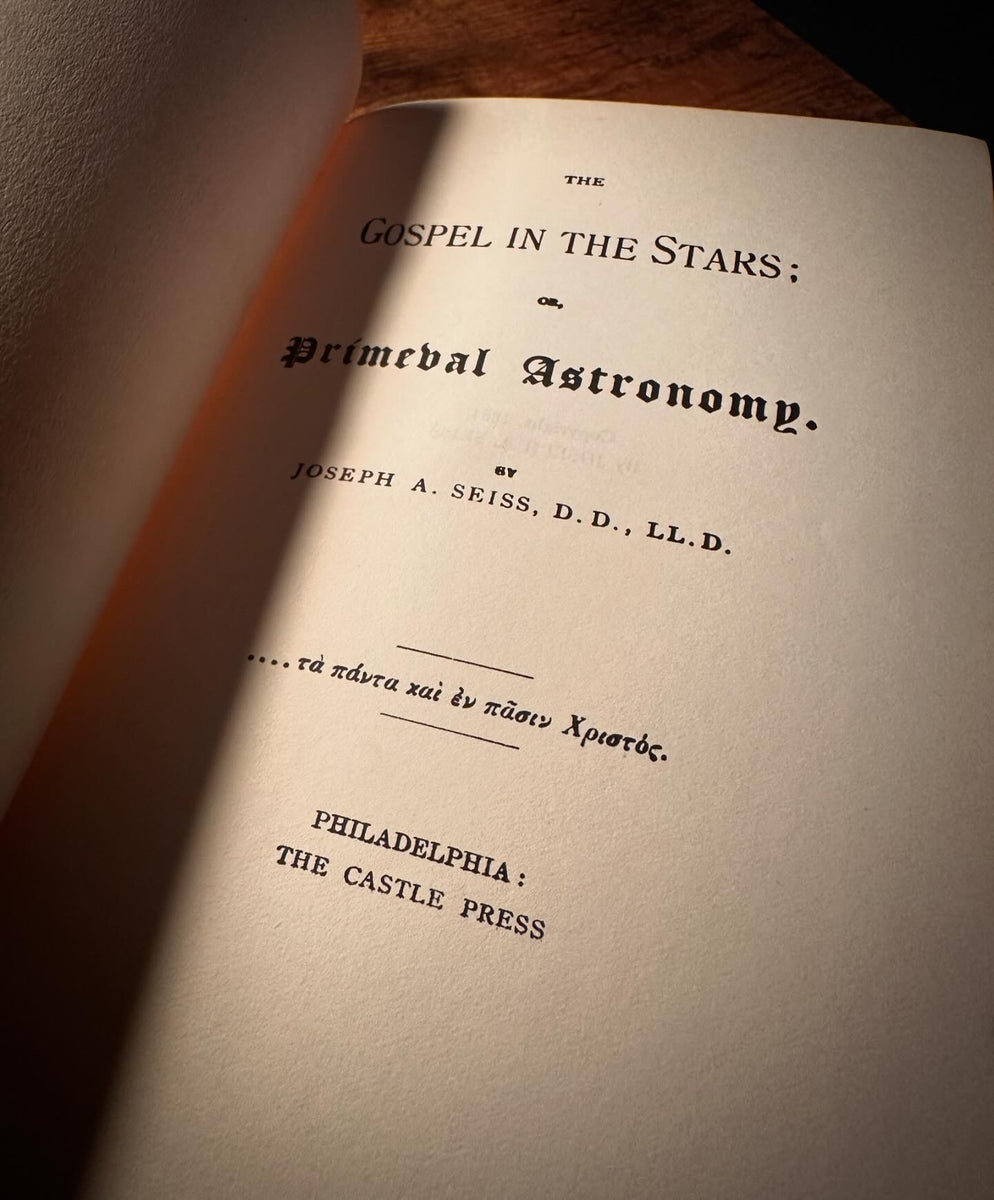 Gospel in the Stars by Joseph A. Seiss – The Rose Books & Obscurities