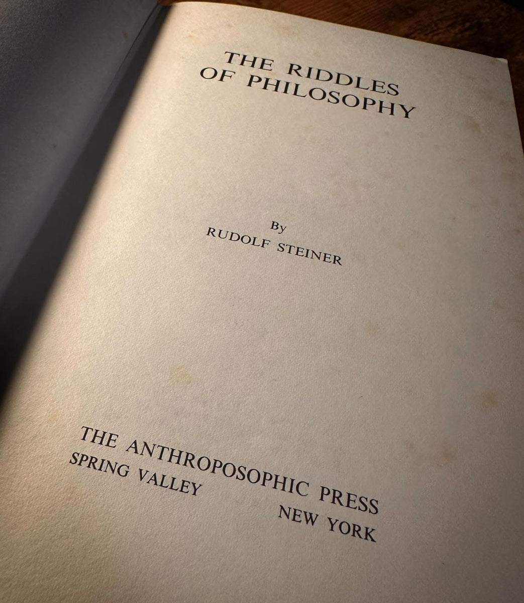 The Riddles of Philosophy by Rudolf Steiner – The Rose Books & Obscurities
