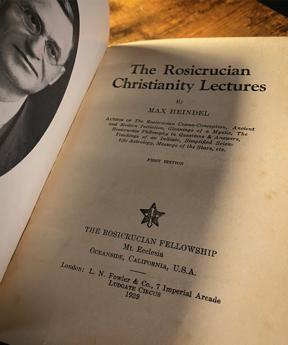 The Rosicrucian Christianity Lectures by Max Heindel – The Rose Books ...