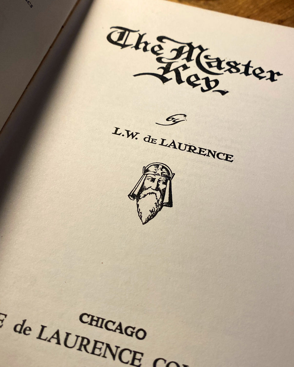 The Master Key L.W. de Laurence – The Rose Books & Obscurities