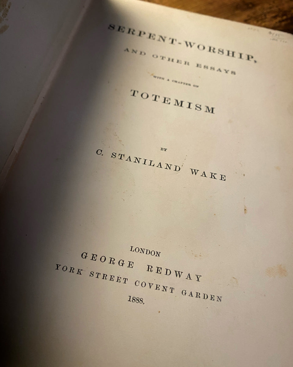Serpent Worship by C. Staniland Wake – The Rose Books & Obscurities